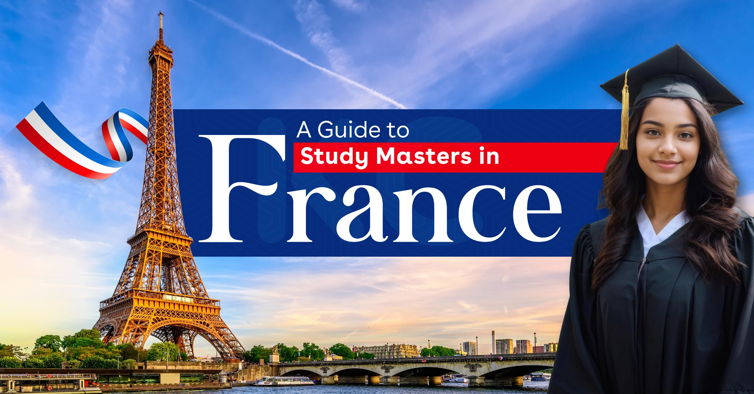 Study Masters in France: Top Universities, Costs, Courses & Jobs