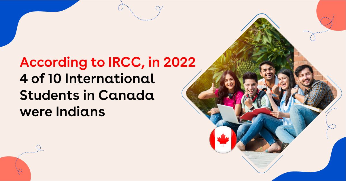 According to IRCC in 2022, 4 of 10 International Students in Canada ...