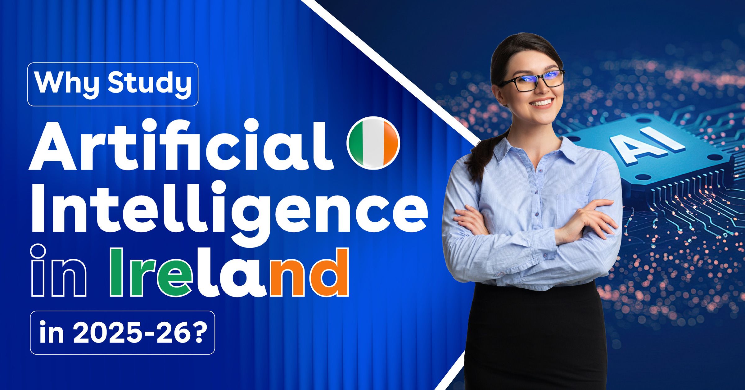 Study Artificial Intelligence in Ireland - Top Universities, Costing ...