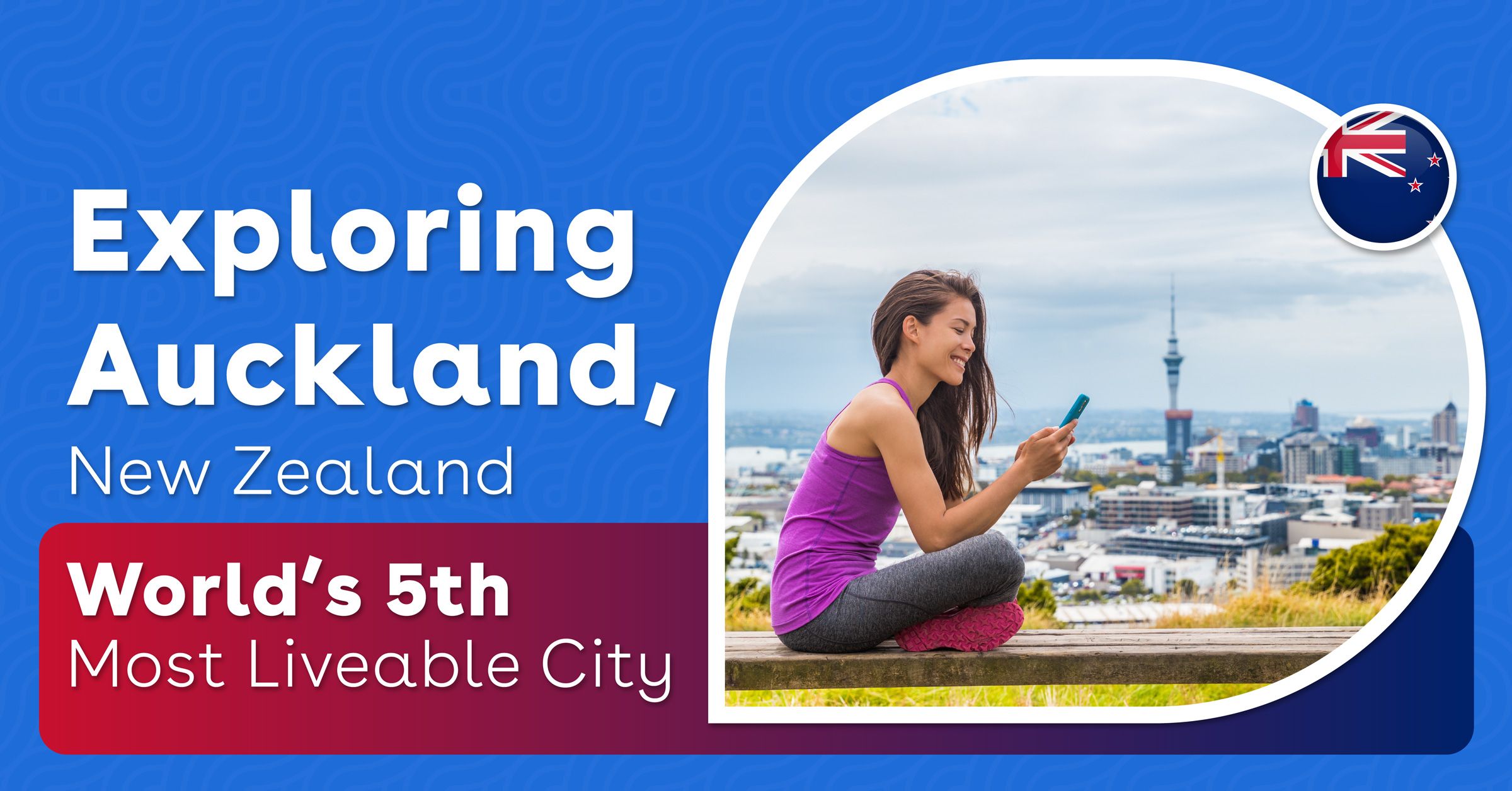 Top Reasons to study in Auckland New Zealand