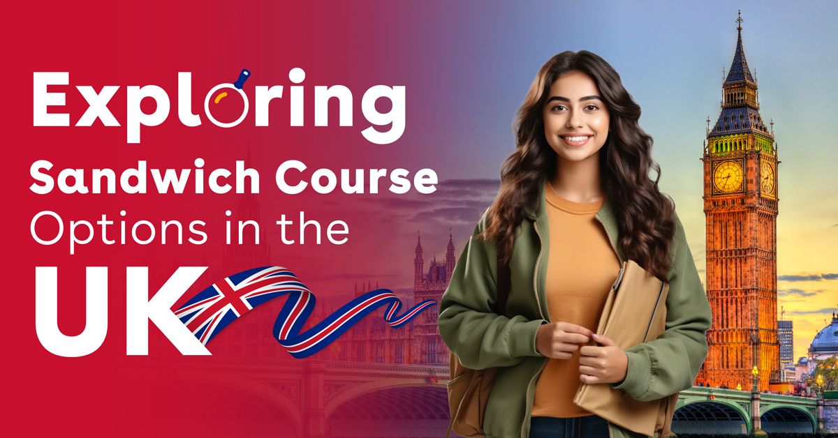 Sandwich Courses to Study in the UK: A Comprehensive Insight