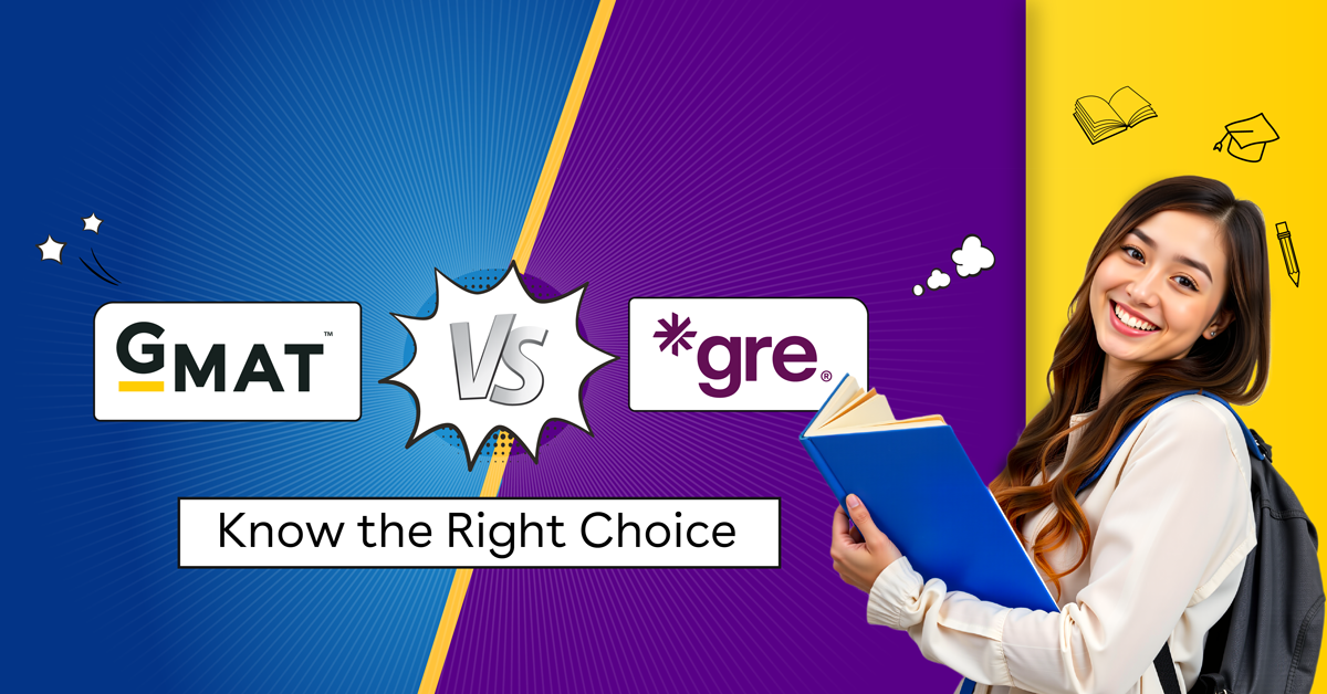 GMAT Vs GRE – Which Exam to Choose to Study Abroad