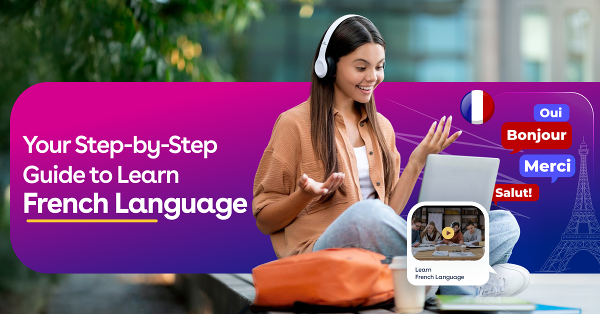How to Learn French Language in 2026: A Beginner’s Guide