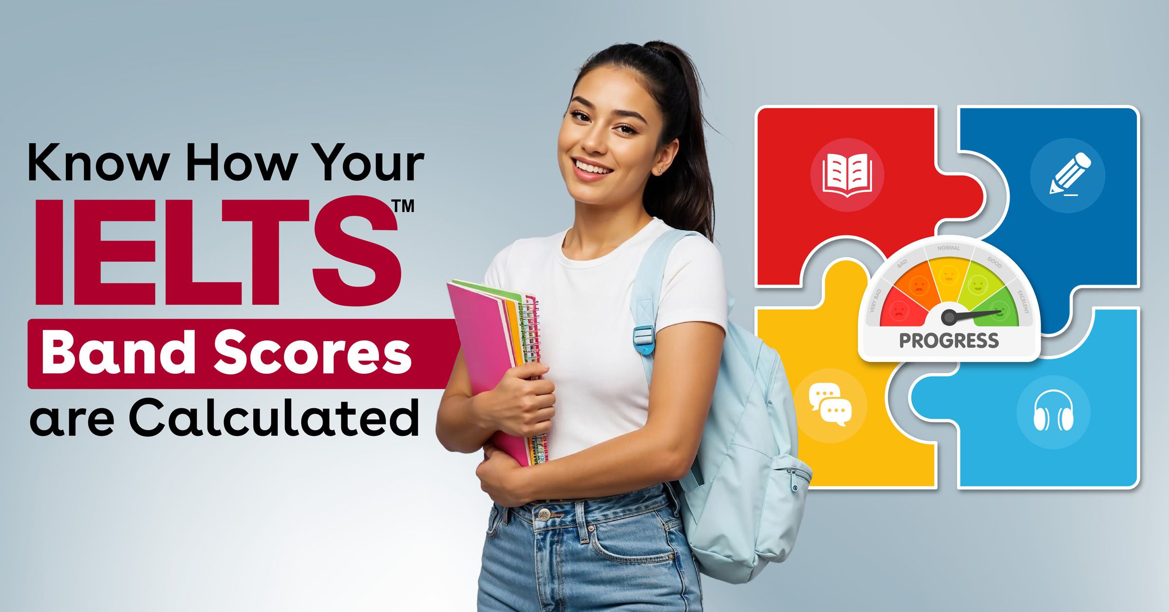 IELTS Band Scores: Understand How they are Calculated