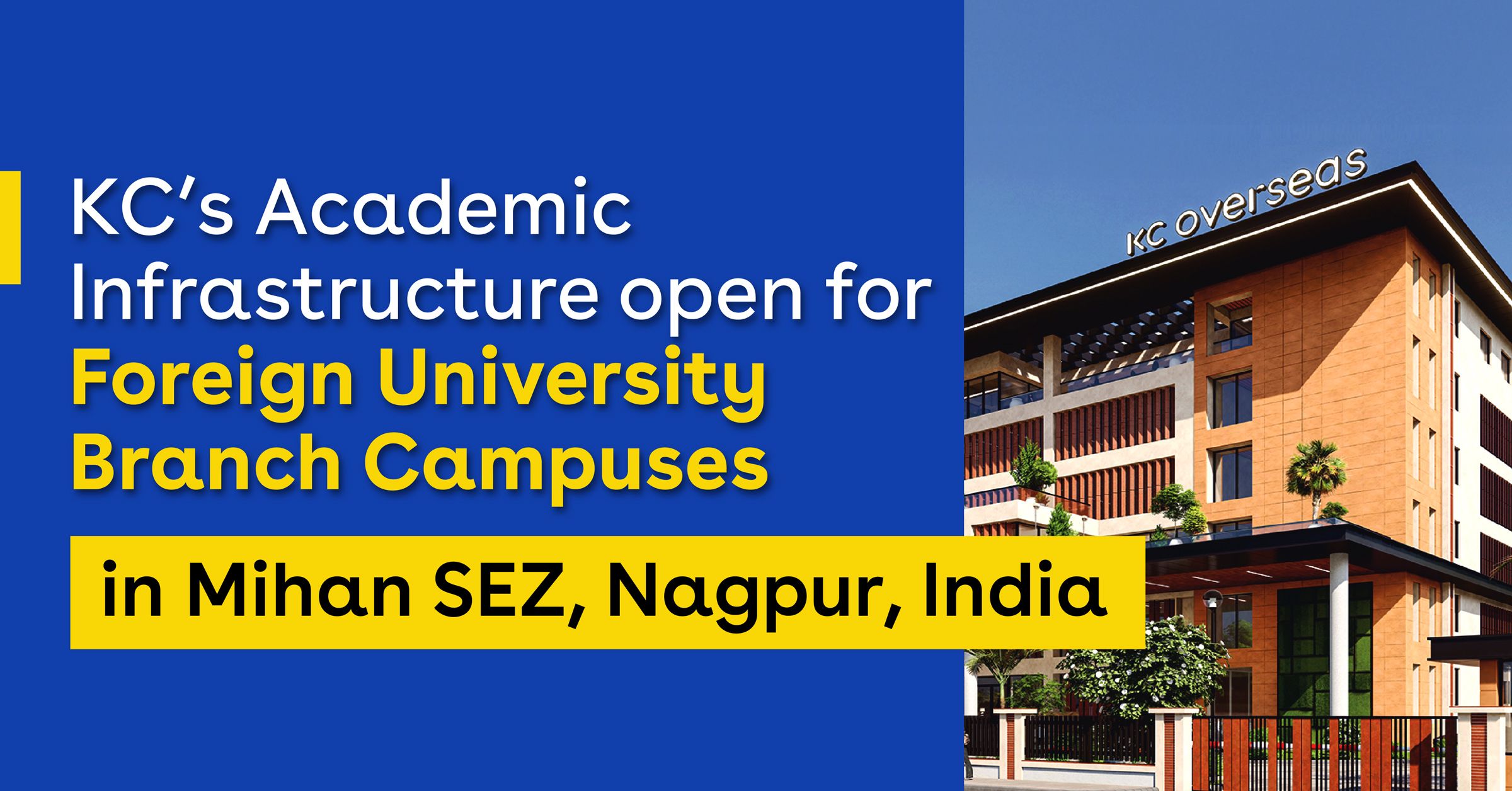 KC Overseas Education open to Host International University Branch ...