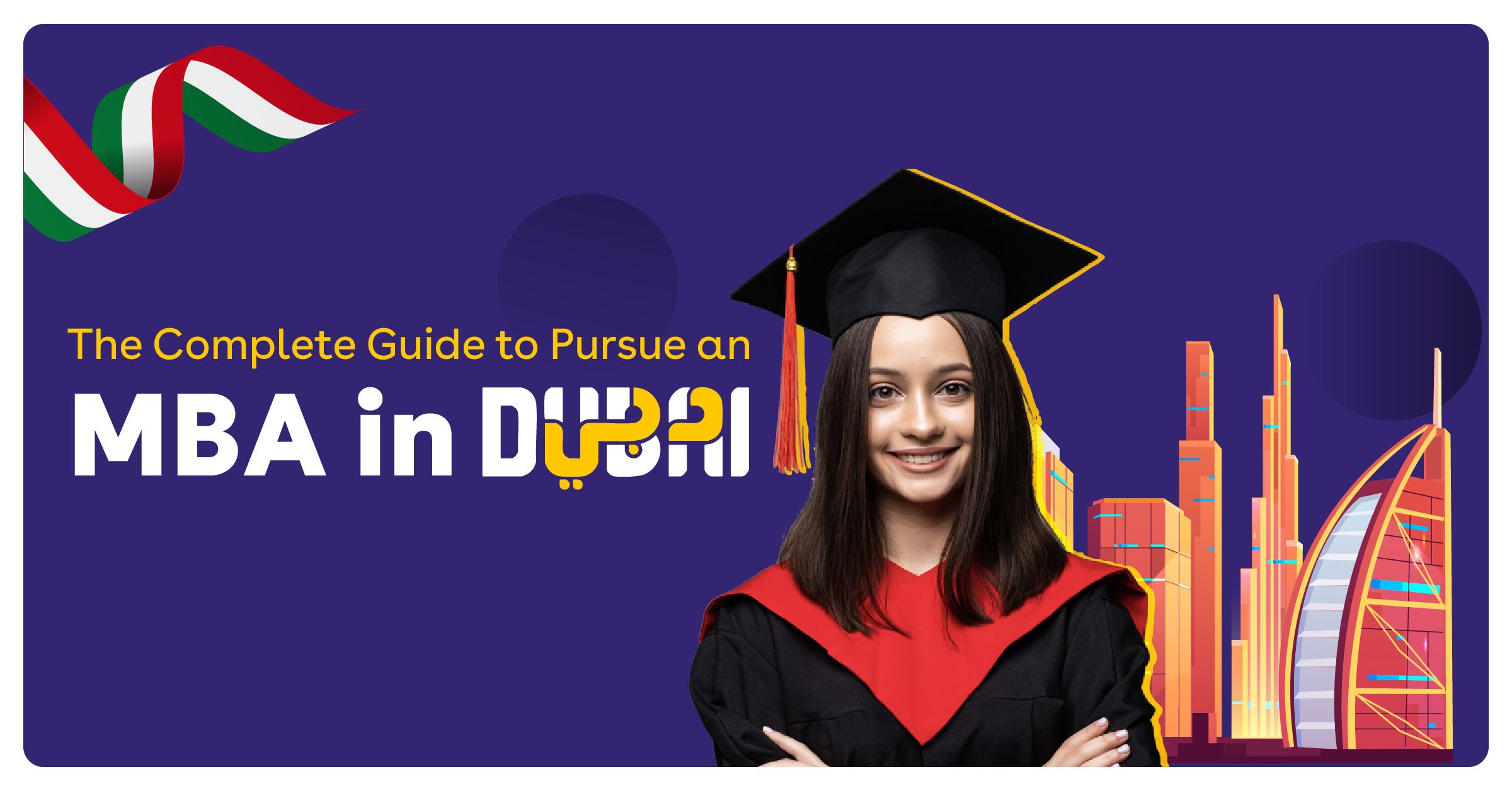 MBA in Dubai – Top Courses, Fees, Jobs, Scholarships