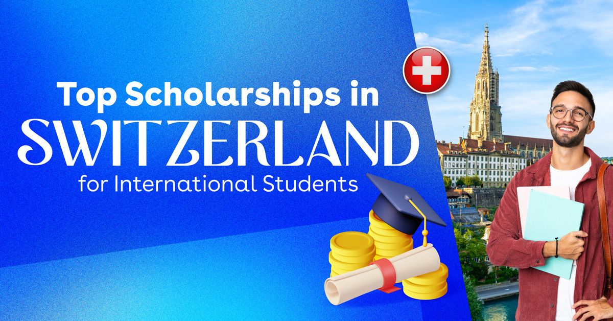 Top Scholarships in Switzerland for International Students