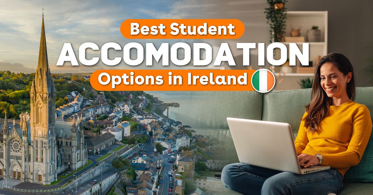 Student Accommodation in Ireland 2026 Guide to Rent