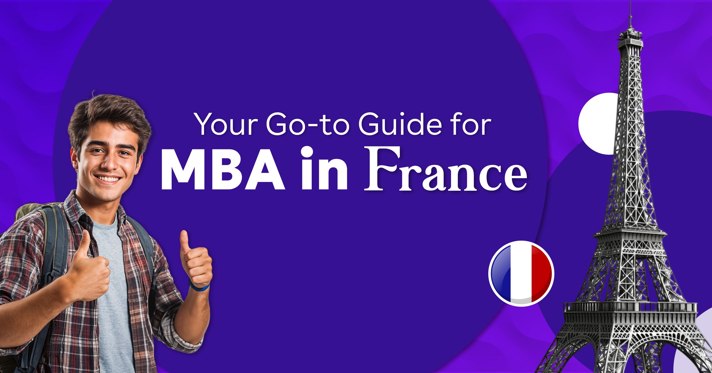 MBA in France: Your Complete 2026 Guide to Study Abroad