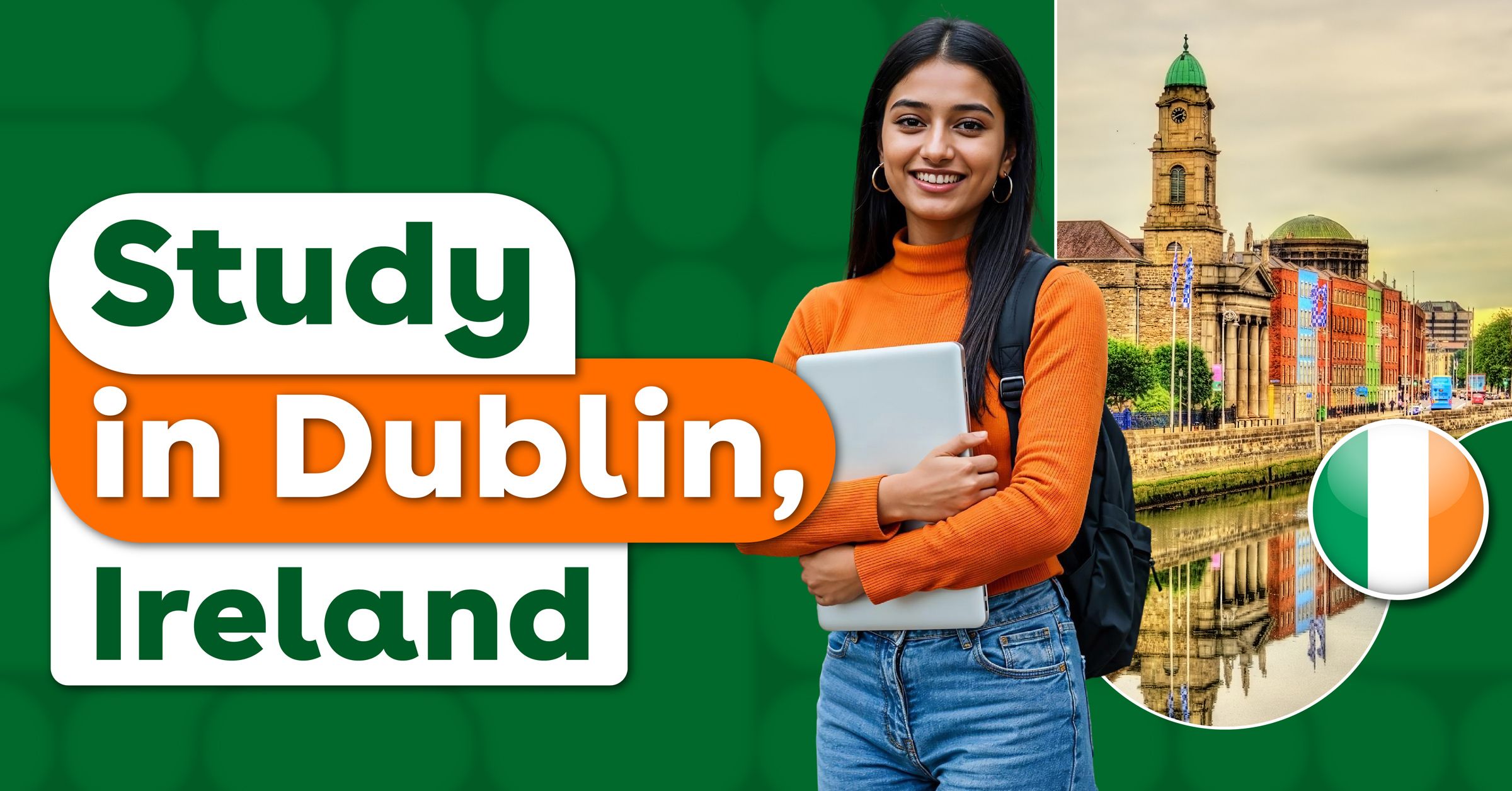 Study in Dublin, Ireland 2026: Universities, Costs & Student Life