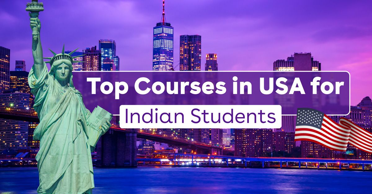 Top Courses in USA for Indian Students 2025-2026