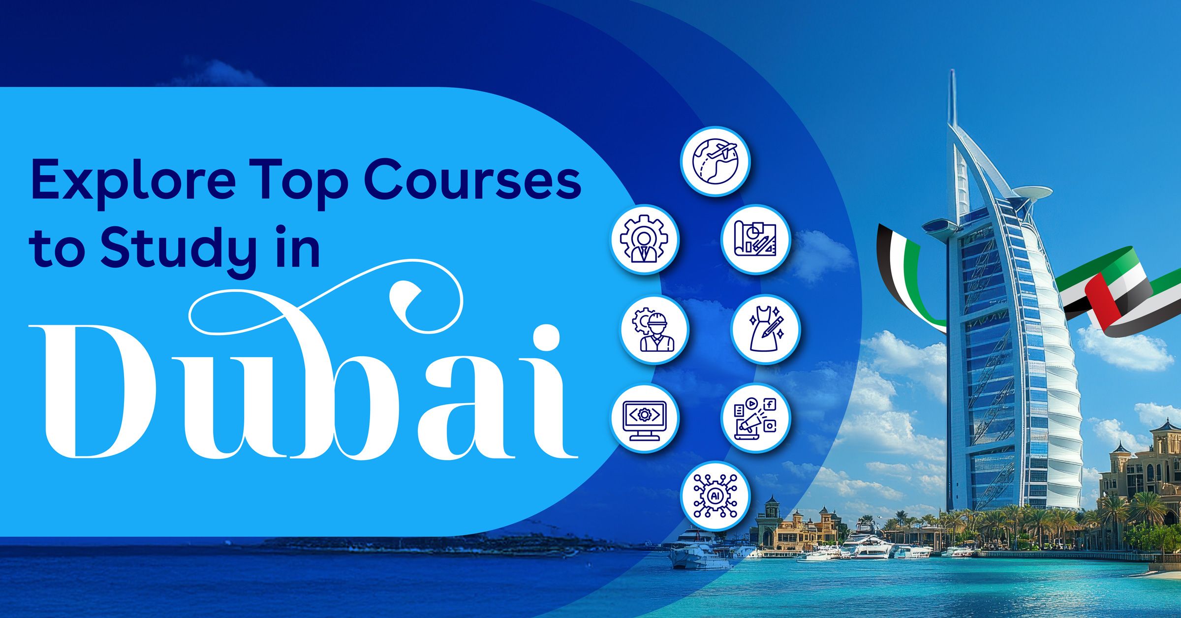 Top Courses to Study in Dubai for International Students in 2025 - 2026