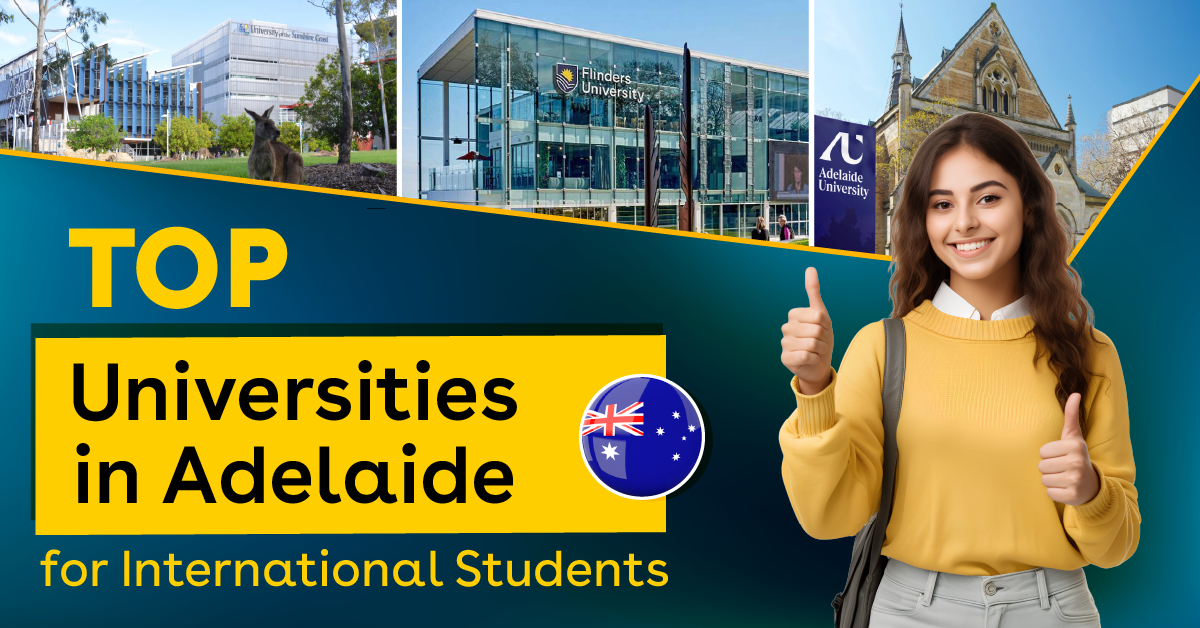 Top Universities in Adelaide for International Students + Jobs & Visa 2026